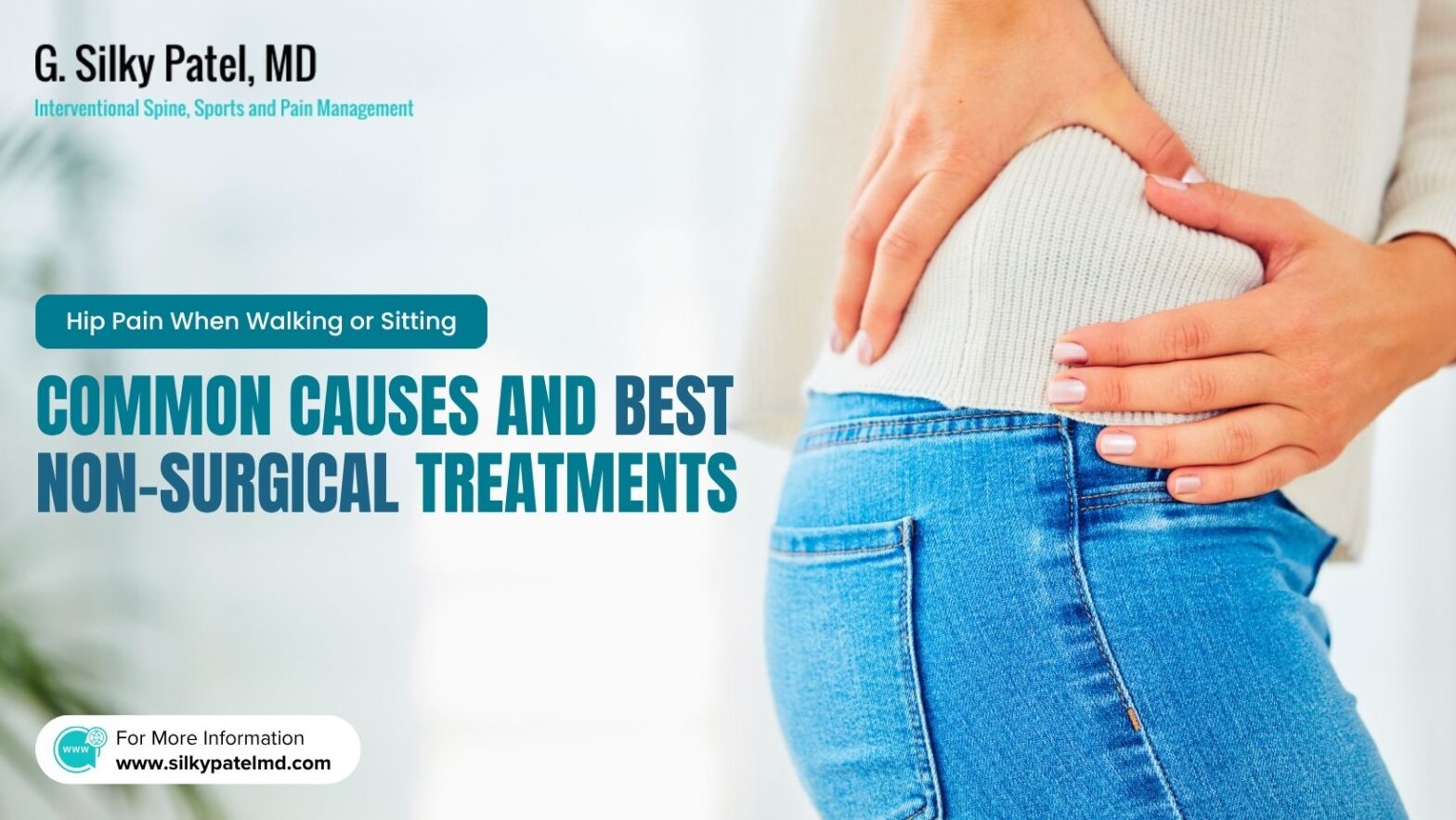 Hip Pain When Walking or Sitting: Causes and Best Treatments